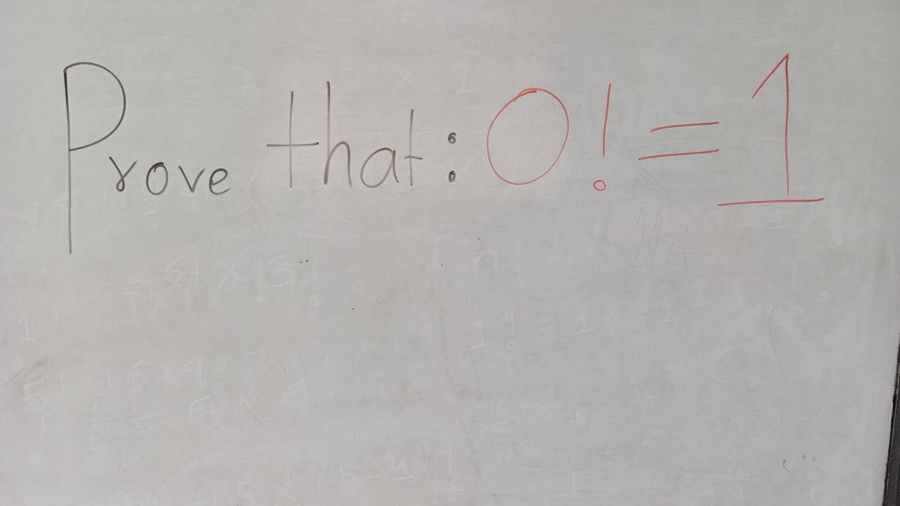 Prove that : 0! = 1 - YouTube