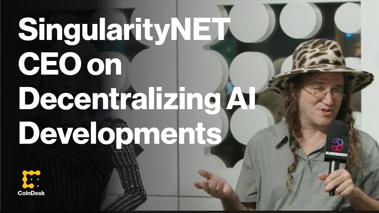 SingularityNET CEO on Decentralizing AI Developments - YouTube