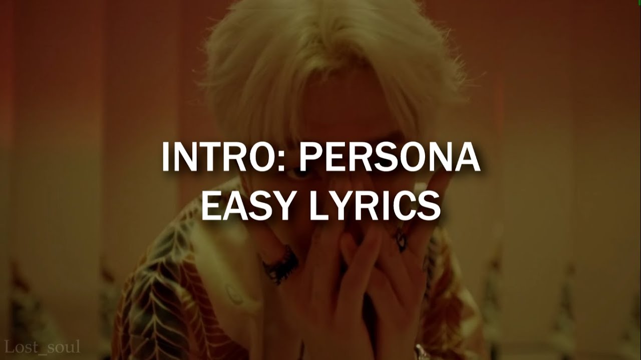 INTRO: PERSONA - BTS (방탄소년단) EASY LYRICS - YouTube