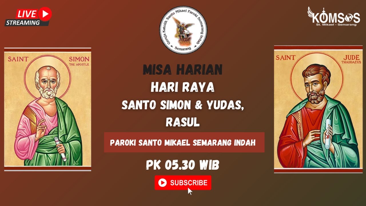 MISA HARIAN // SABTU, 28 OKTOBER 2023 - pk 05.30 WIB // Pesta Santo Simon dan Yudas, Rasul - YouTube