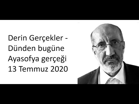 13 temmuz 2020 tarihli Derin Gerçekler Programı