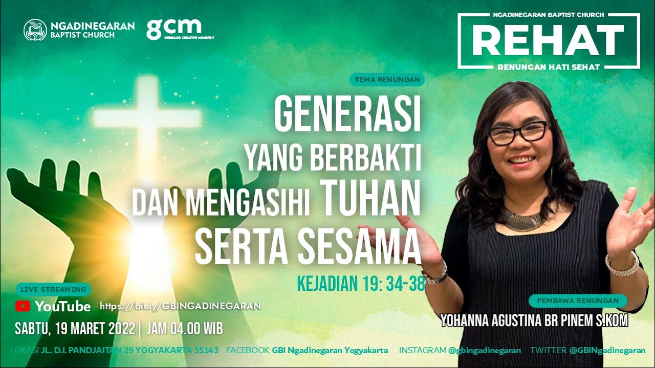 RENUNGAN HATI SEHAT (REHAT) 19 MARET 2022 GENERASI YANG BERBAKTI ...