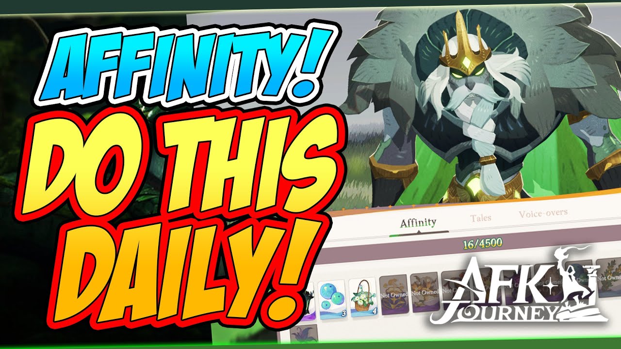 DO THIS DAILY TO EARN THESE AFFINITY REWARDS FASTER | AFK JOURNEY - YouTube