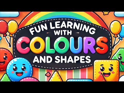 Fun Learning with Colours and Shapes !!! - YouTube