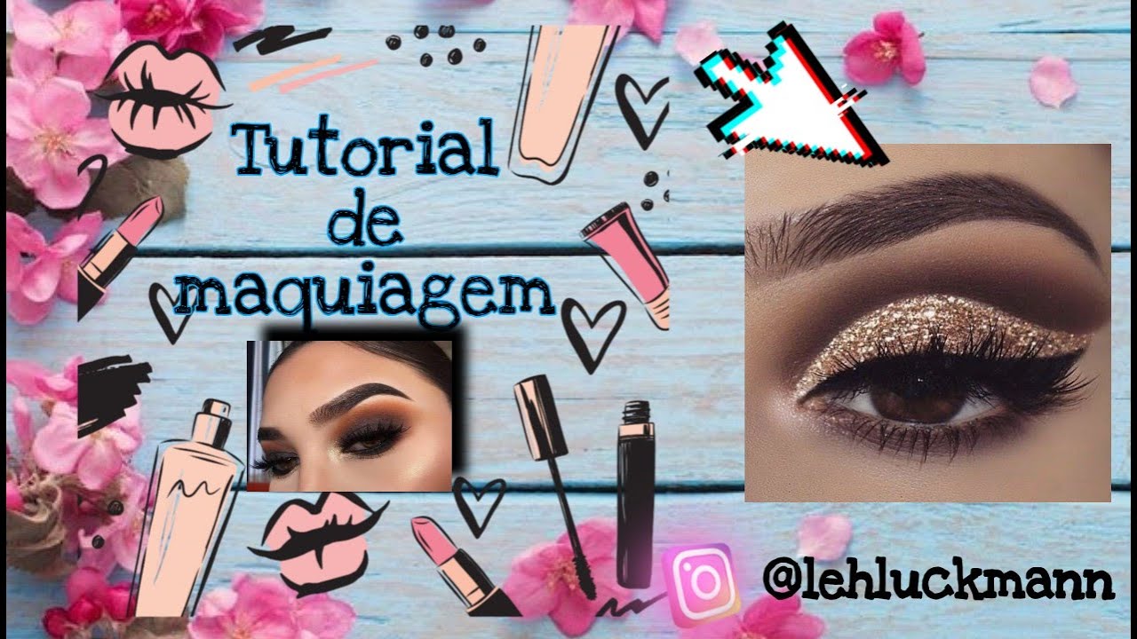 Tutorial de maquiagem 💕💕💕 - YouTube