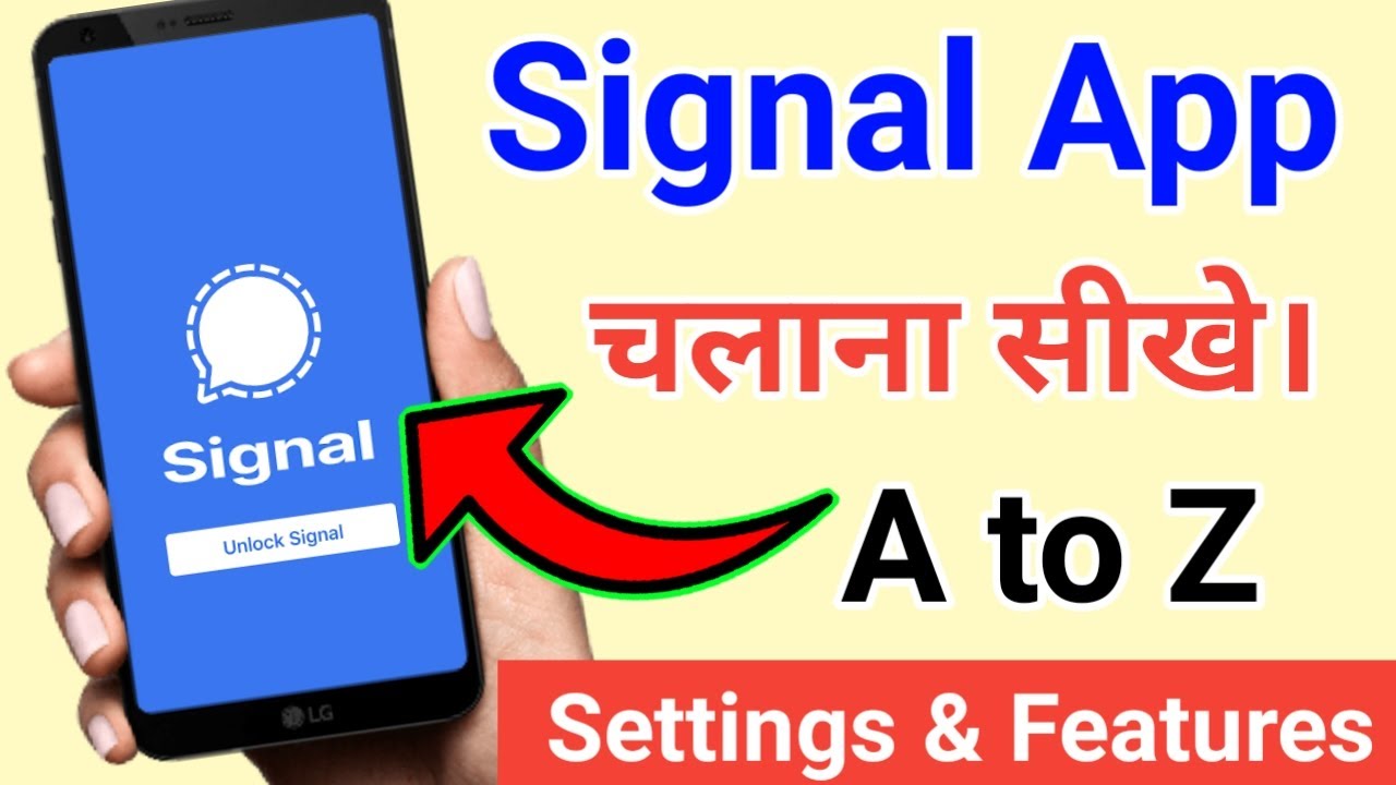 Signal App Kaise Use Kare !! Signal App A to Z Features And Settings ...