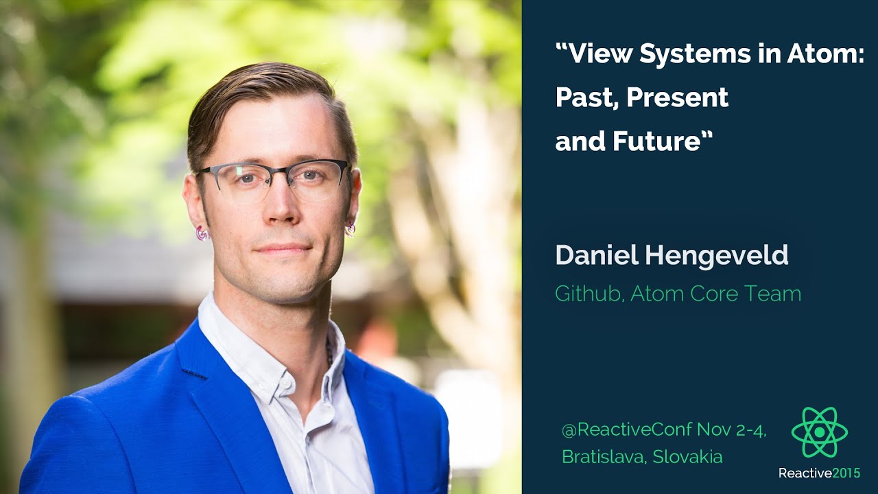 View systems in Atom: Past, Present and Future | Daniel Hengeveld ...