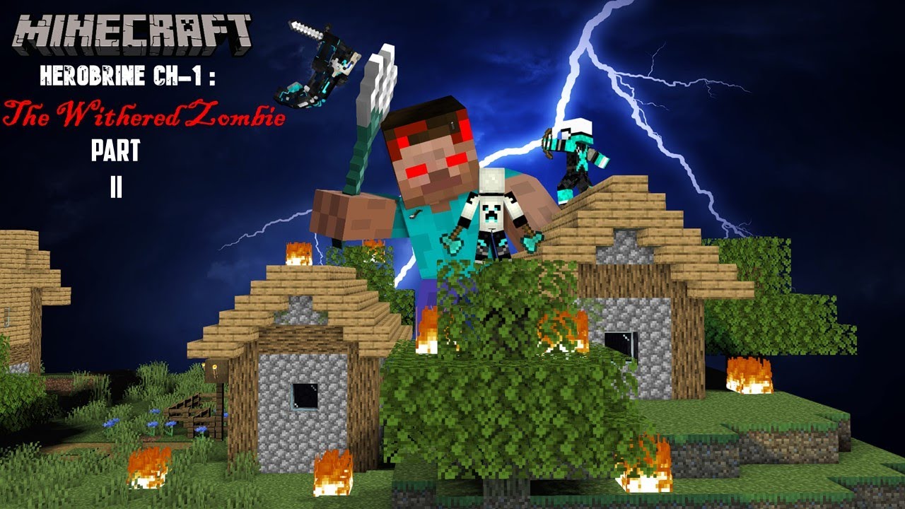 THE WITHERED ZOMBIE | HEROBRINE Ch:1 DESCENDING DEEPER | Minecraft ...