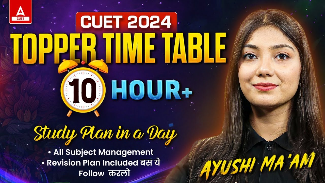 Best Timetable for CUET 2024 Preparation 💡 Time Management Tips | By ...
