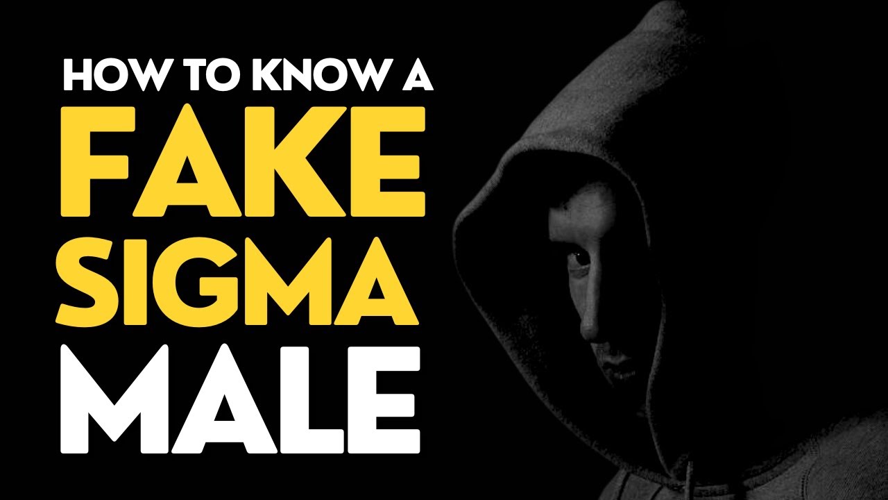 12 Signs You Are a Fake Sigma Male - YouTube