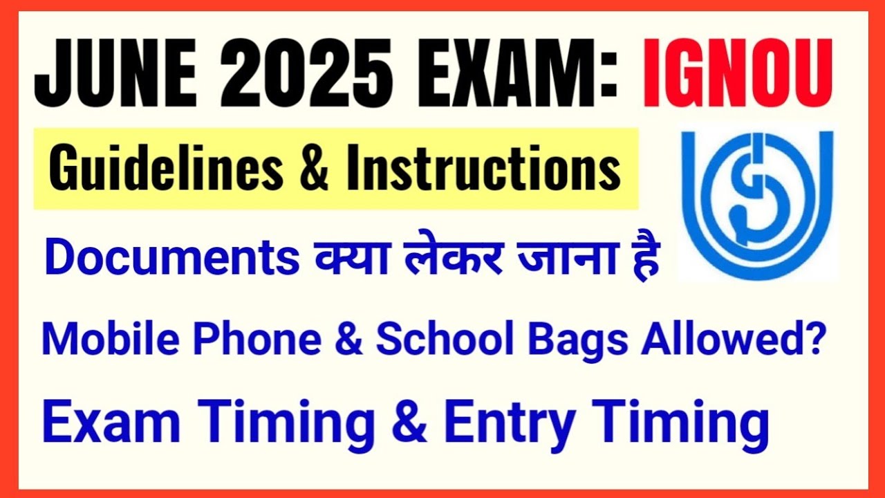 IGNOU June 2025 Exam Guidelines Explain | IGNOU Important Instructions ...
