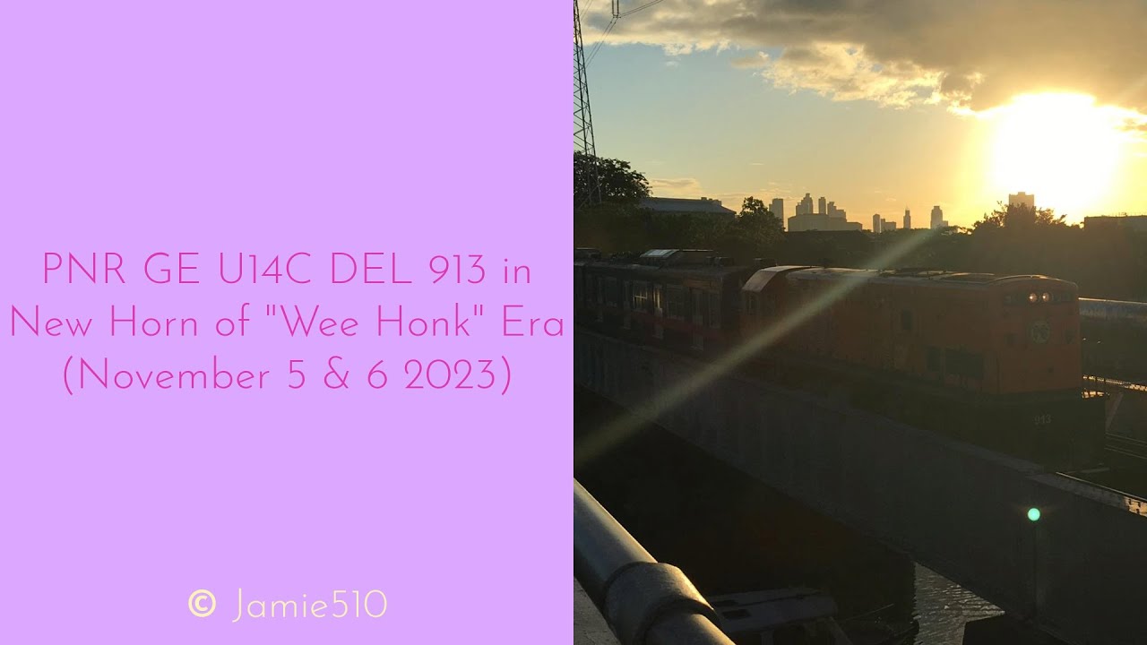 PNR GE U14C DEL 913 in New Horn of "Wee Honk" Era (November 5 & 6 2023 ...