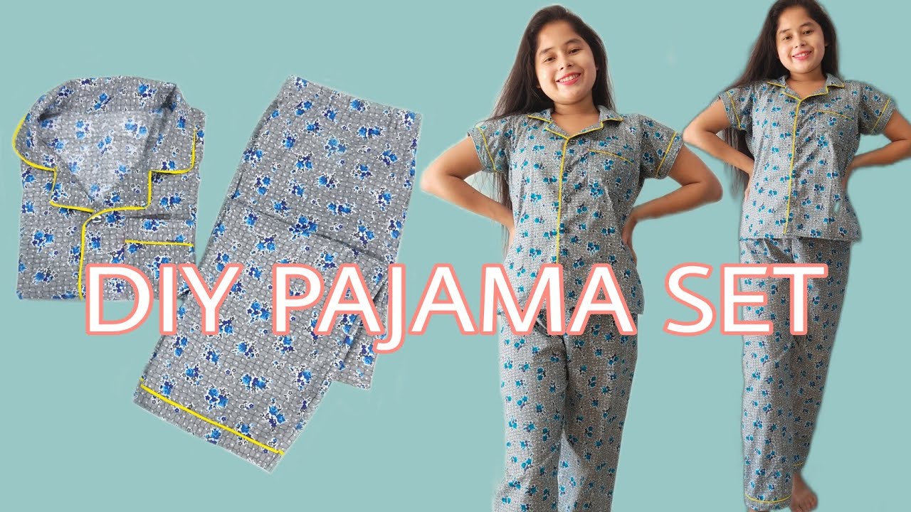 DIY Pajama Set | How to Make a Pajama Set | Night Suit - YouTube