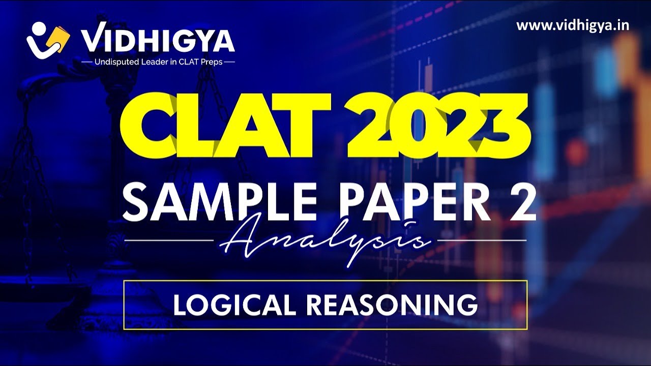 CLAT 2023 - Sample Paper 2 - Critical Reasoning- Analysis by Jyoti Ma ...