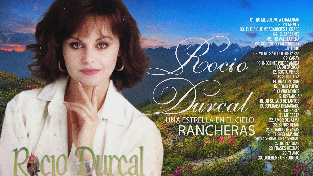 Rocio Durcal Grandes Exitos Sus Mejores Canciones | Rocio Durcal Una ...