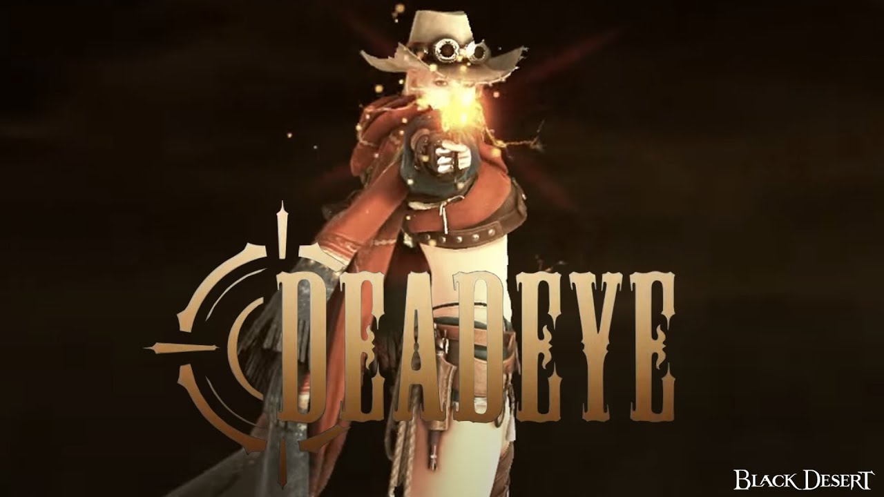 Deadeye Class on Live Server -:- 760gs -:- Black Desert Online ...