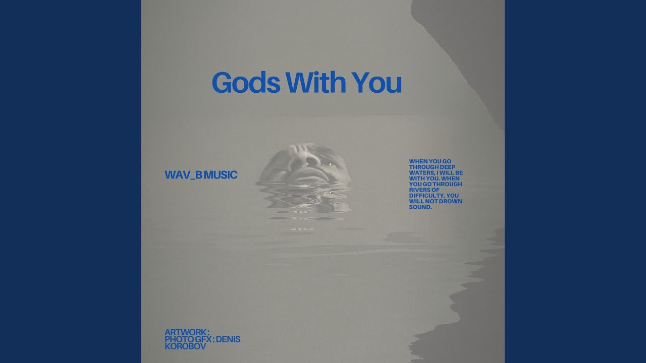 Gods With You - YouTube