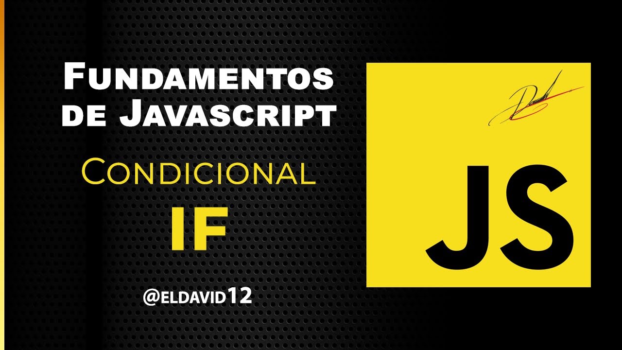 Fundamentos de Javascript - Uso de condicional "IF" - YouTube