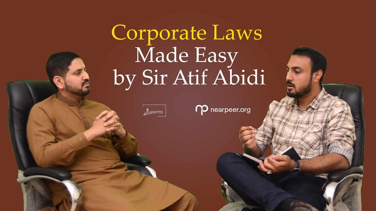 Corporate Law Made Easy - Sir Atif Abidi's Interview by Nearpeer - YouTube