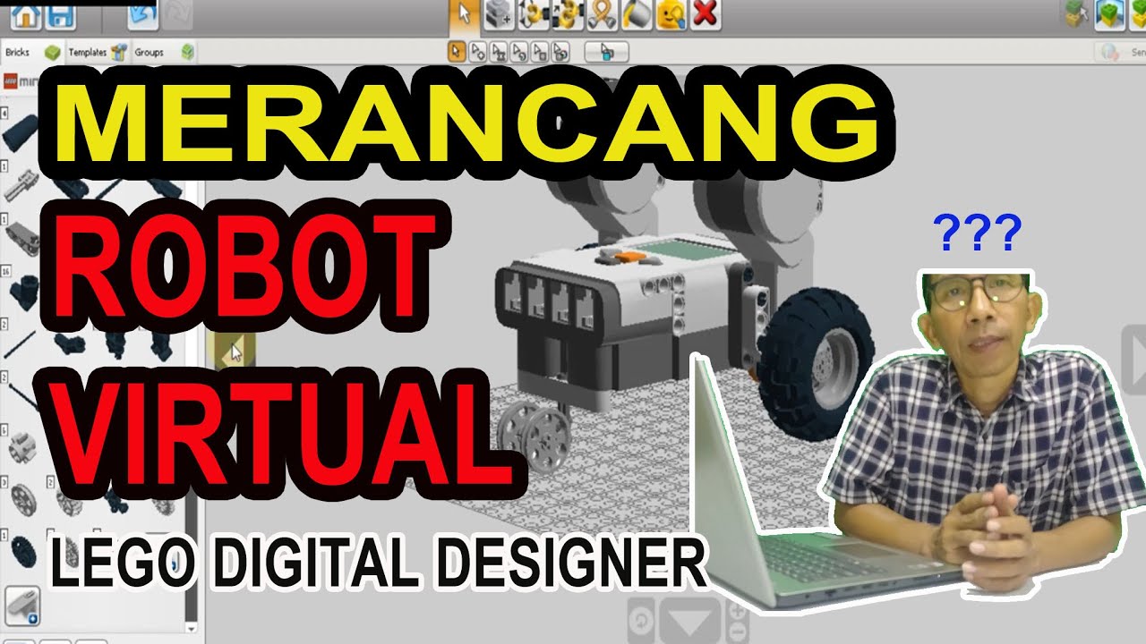 MERANCANG ROBOT SECARA VIRTUAL | LEGO DIGITAL DESIGNER - YouTube