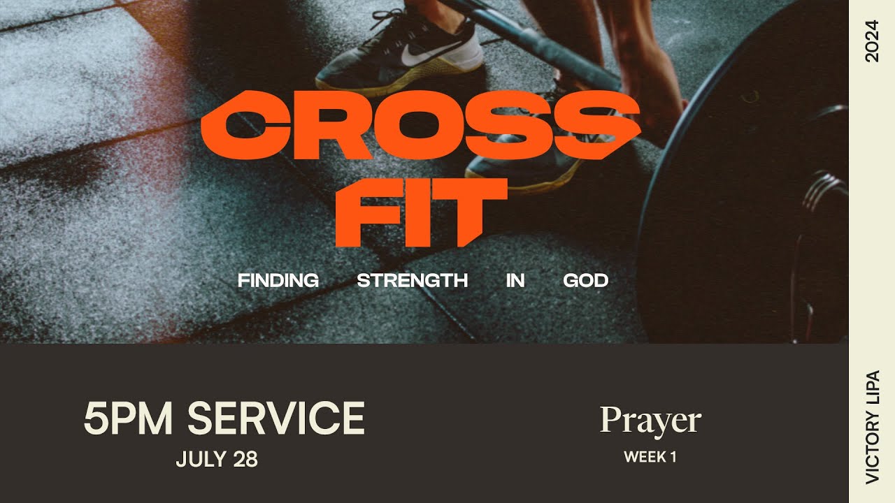 Cross Fit: Prayer | 5PM Online Worship Service - YouTube