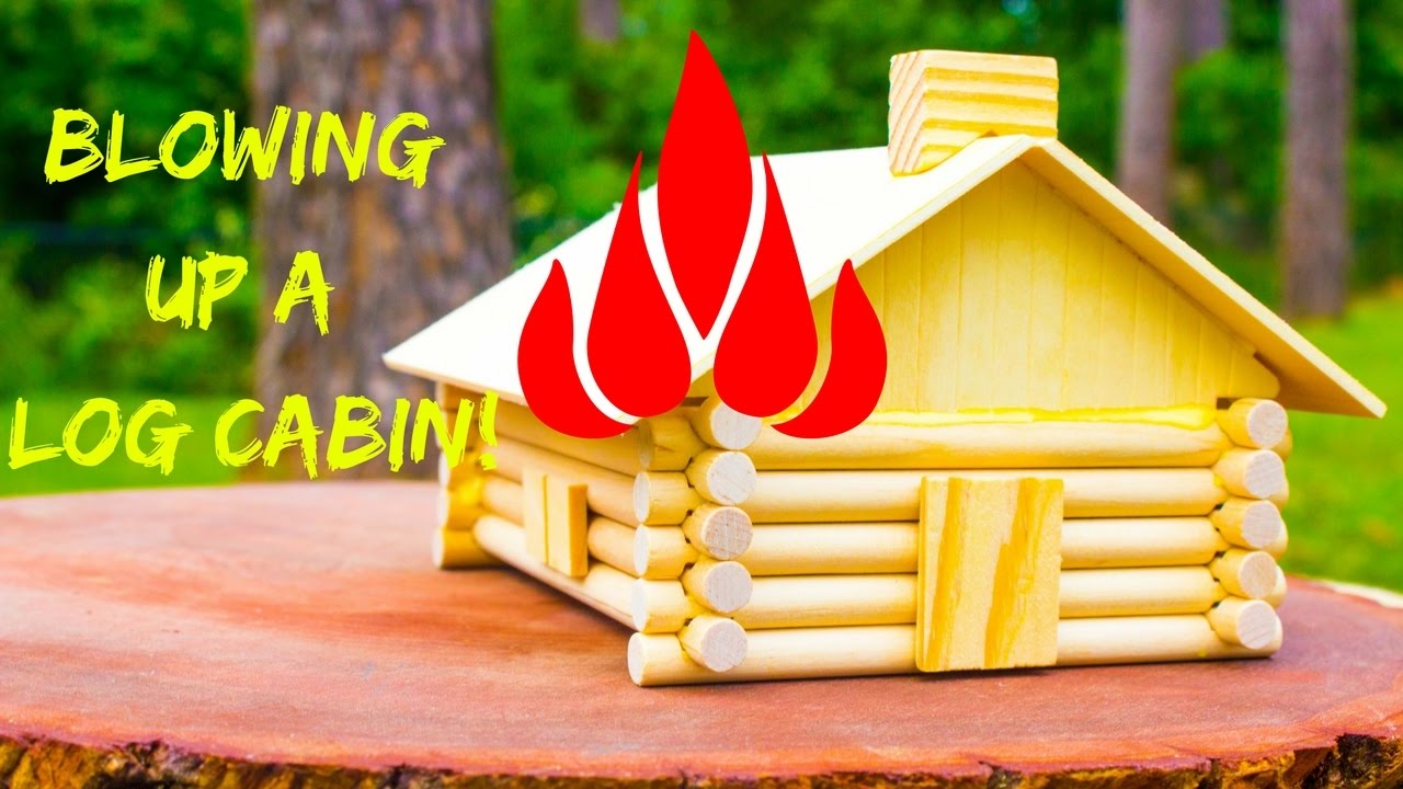 Build up and Blow Up A Log Cabin! - YouTube
