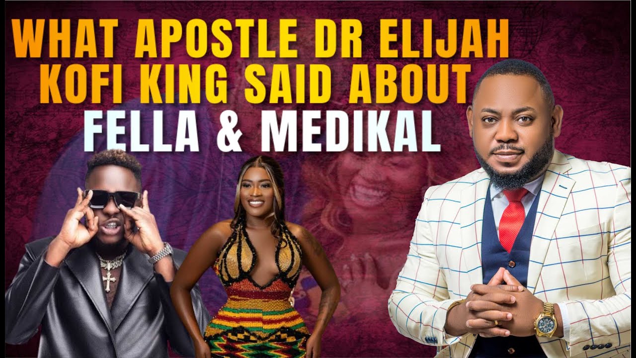 What Apostle Dr Elijah Kofi King Said About Fella & Medical - YouTube