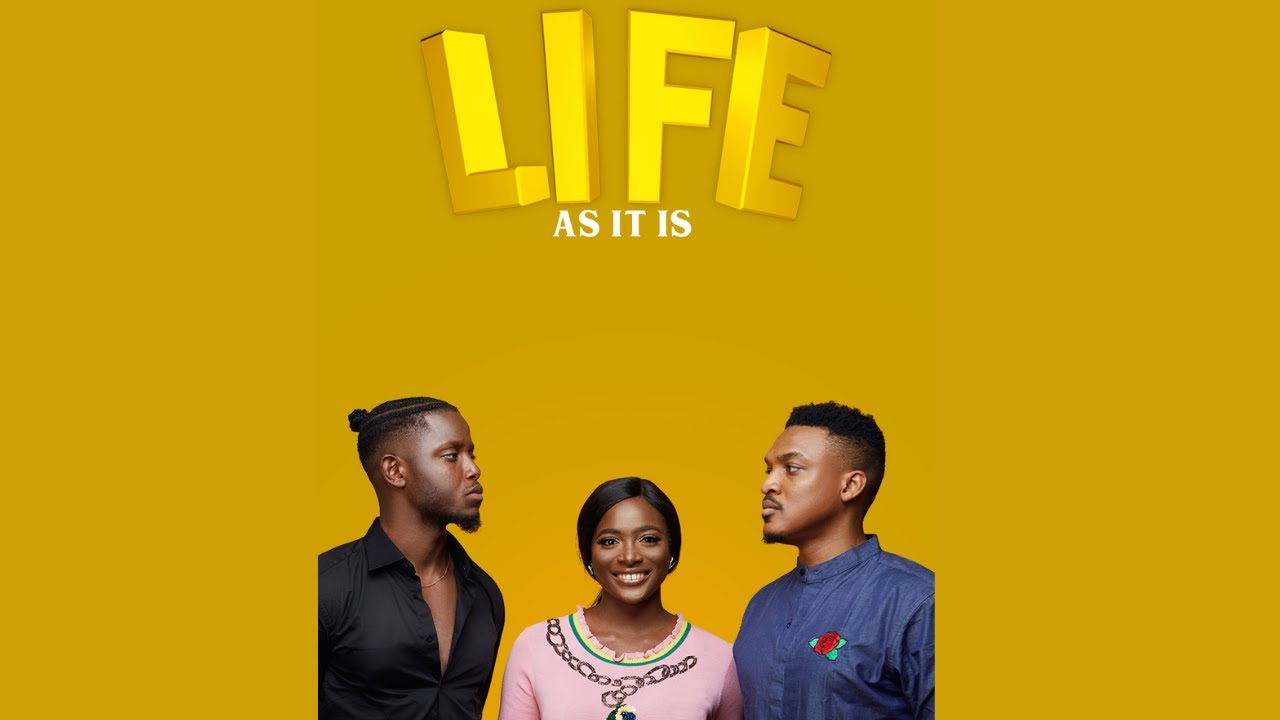 Life As It Is | Complete Season 1 | Shalewa Ashafa, Chike, Lateef ...