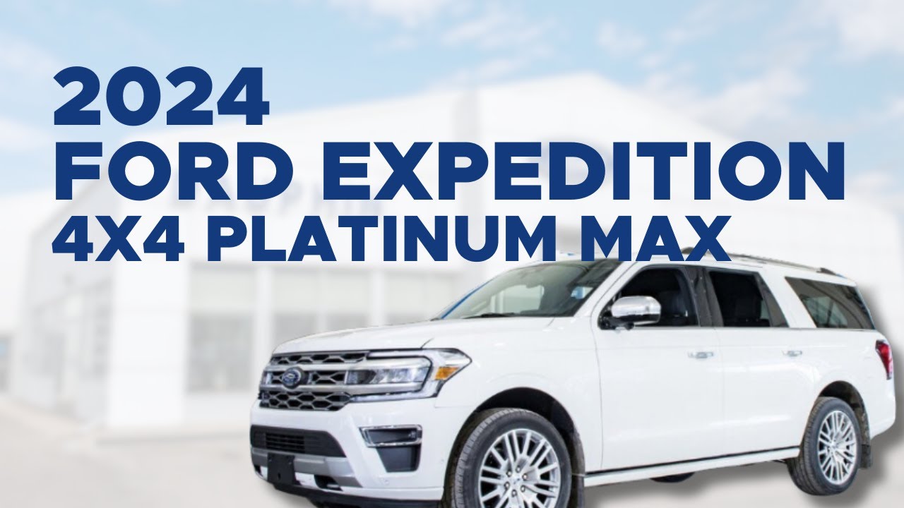 T24022 2024 Ford Expedition 4x4 Platinum Max - YouTube