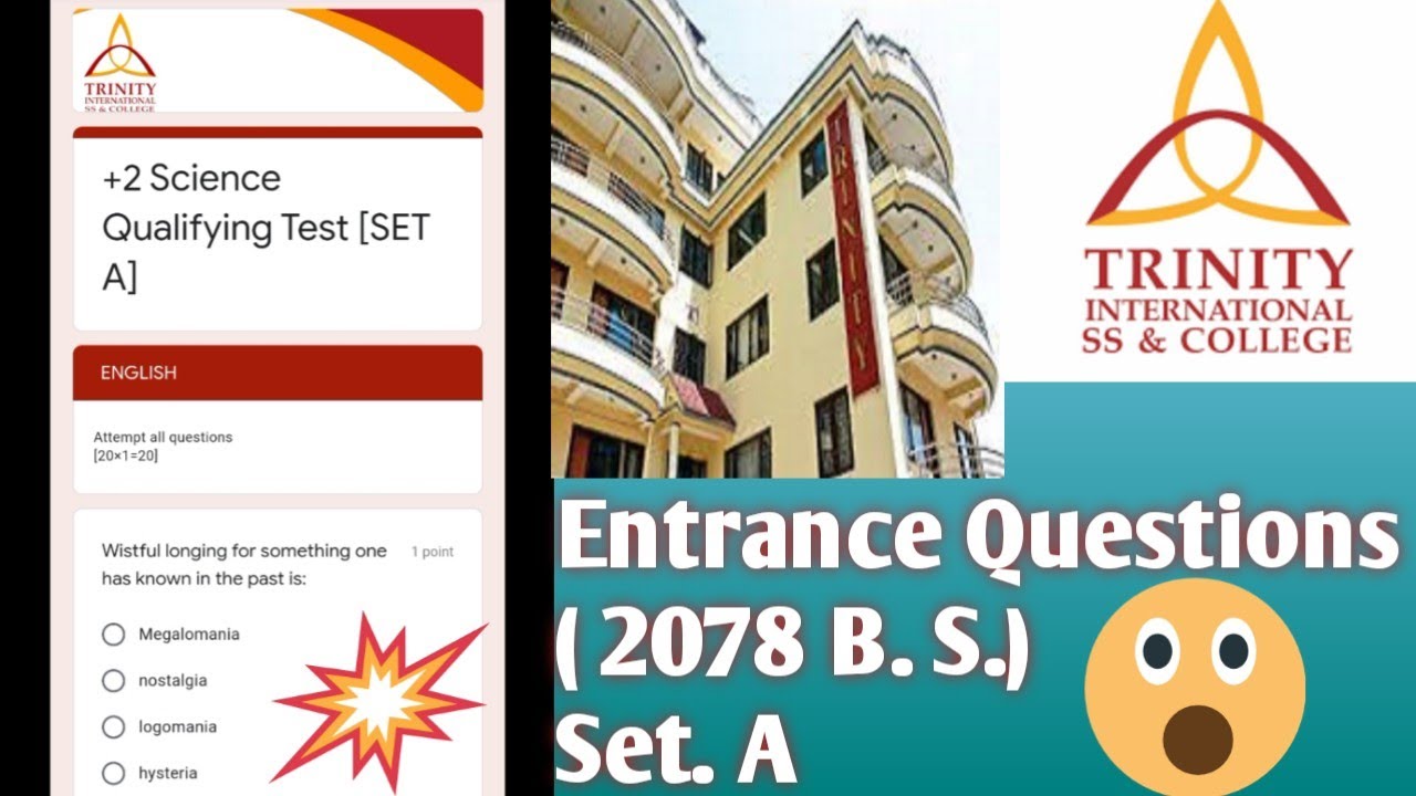 Entrance Question 2078/Trinity international college/+2 Qualifying test ...