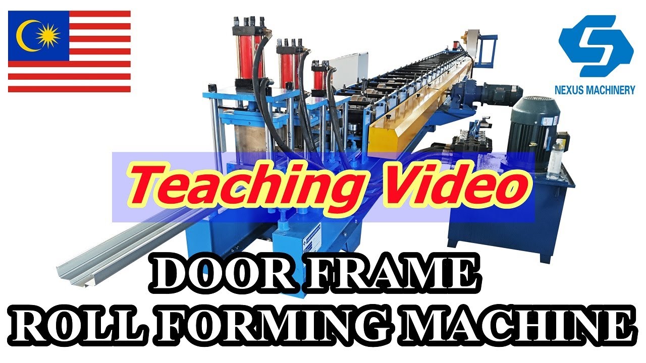 Teaching of Door Frame Roll Forming Machine - YouTube