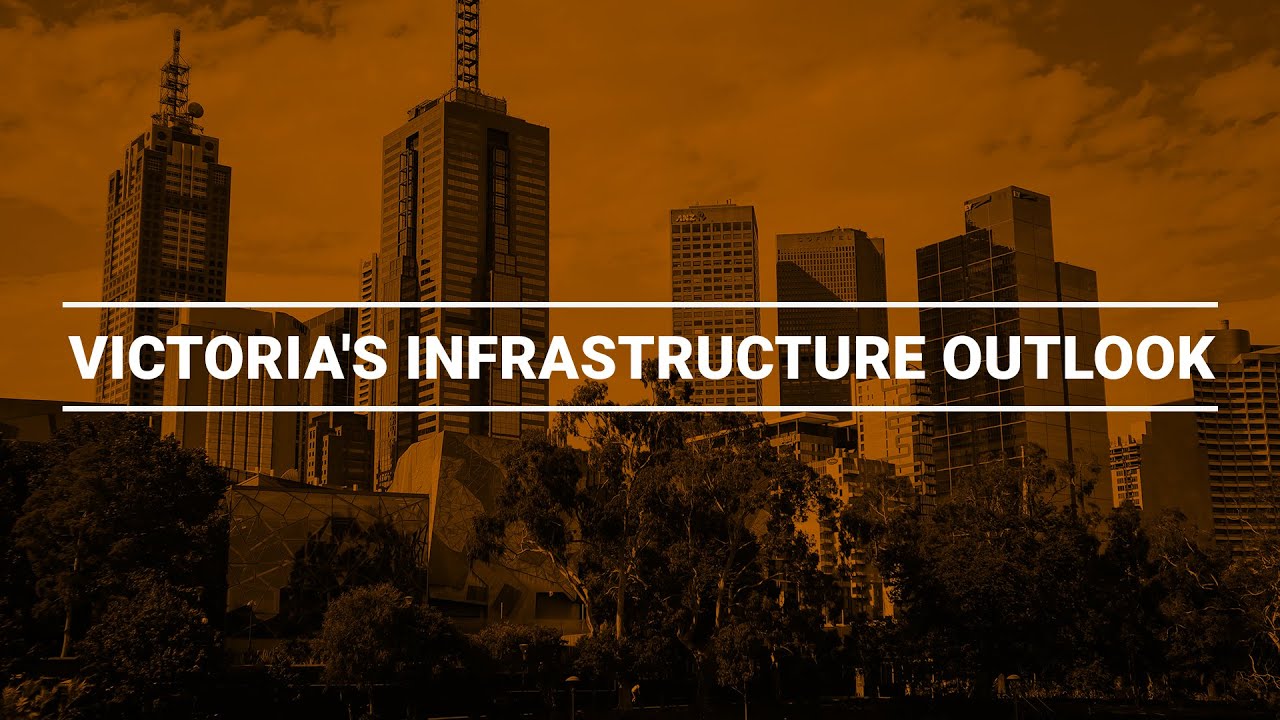 Victoria's infrastructure outlook - YouTube