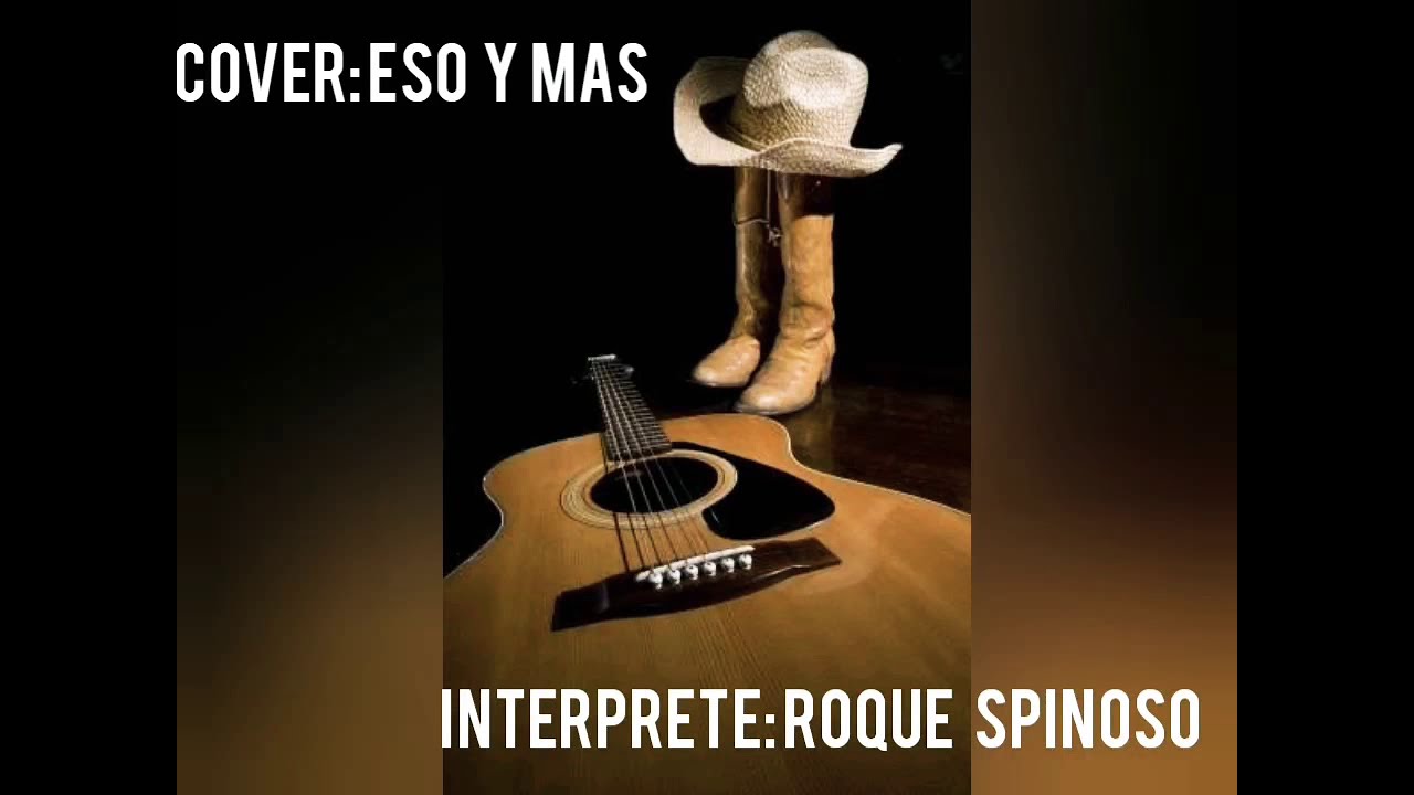 Eso y Mas - Cover Joan Sebastián - YouTube