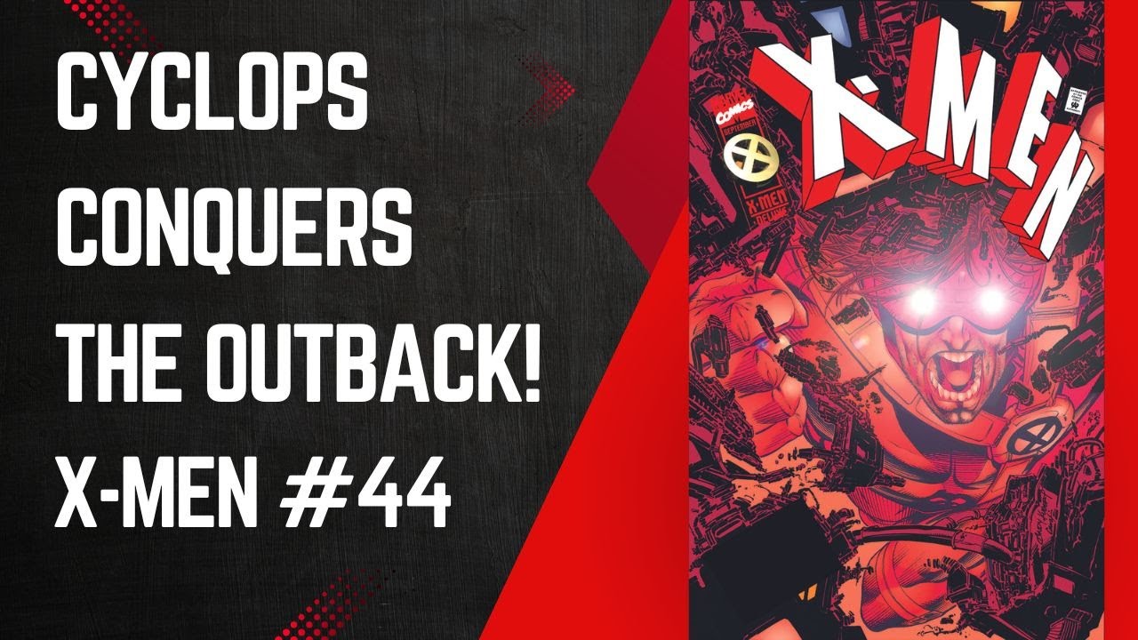 Cyclops Vs The Australian Outback! X-Men #44, Andy Kubert & Fabian ...
