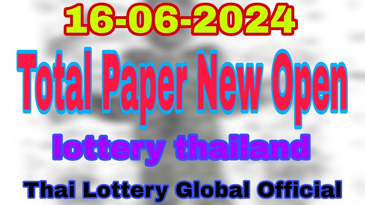 Thailand Lottery 3Up Total Paper Open New 16/06/2024 । 3Up Total Paper ...