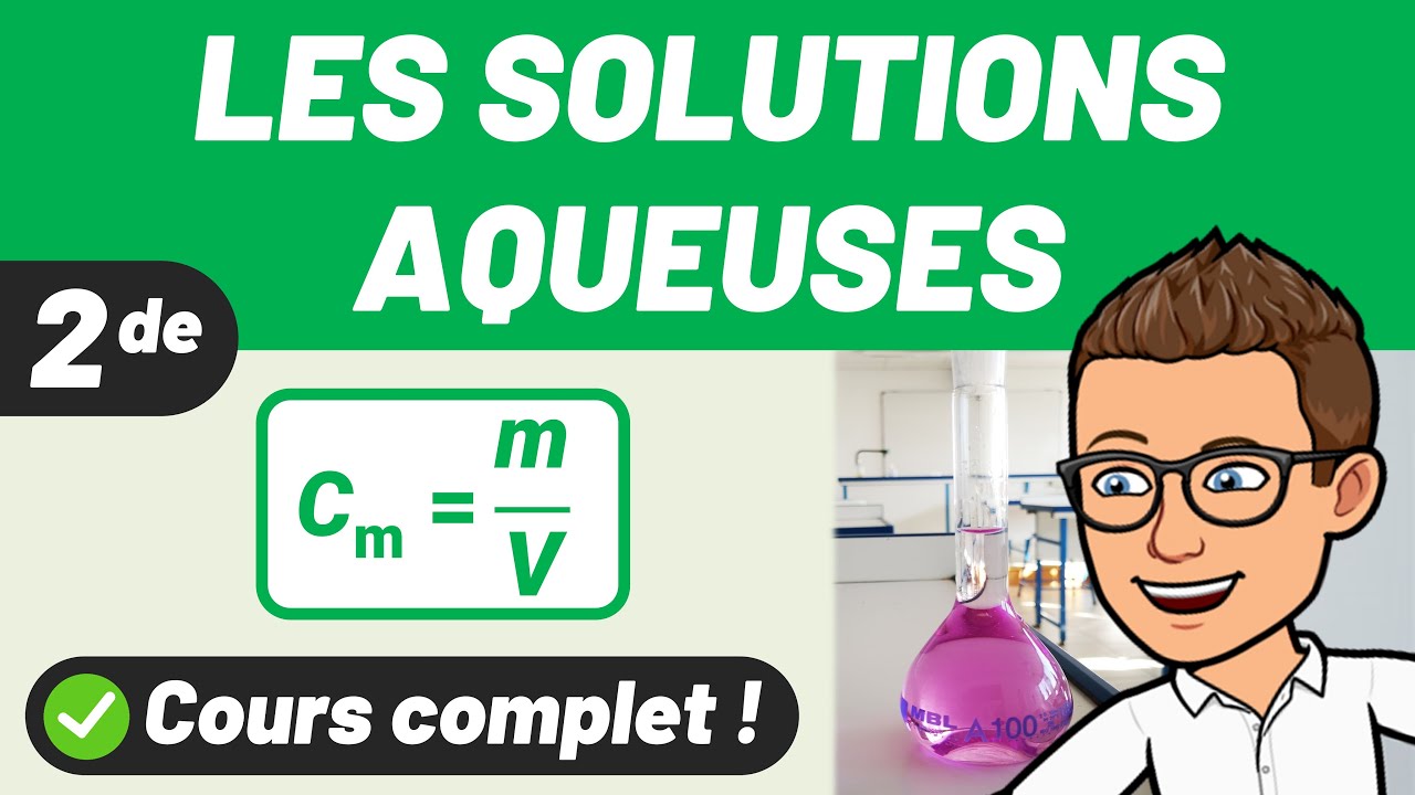 LES SOLUTIONS AQUEUSES Cours complet ! (Concentration, Dilution, Dosage) 💪 Seconde - YouTube