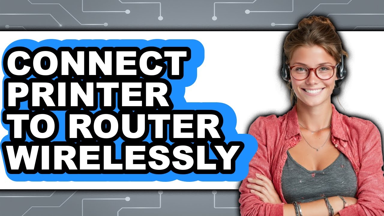 How to Connect Printer to Router Wirelessly 2025 - Easy Guide - YouTube