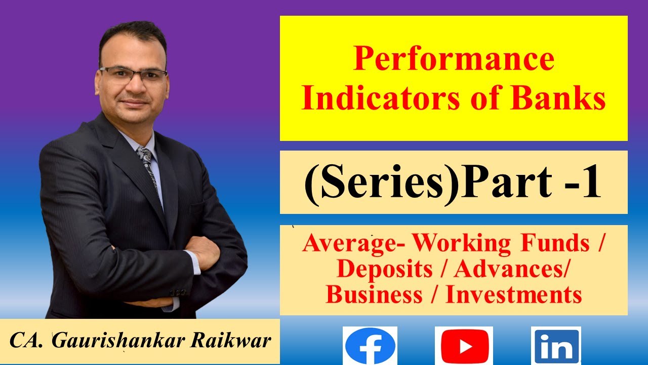 PERFORMANCE INDICATORS OF THE BANKS- PART 1 - YouTube