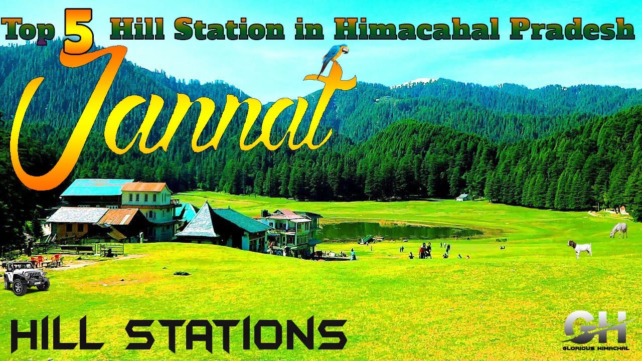 Top 5 Best Places in Himachal ||Jannat in Himachal || Dev Bhoomi himachal || Glorious Himachal ...