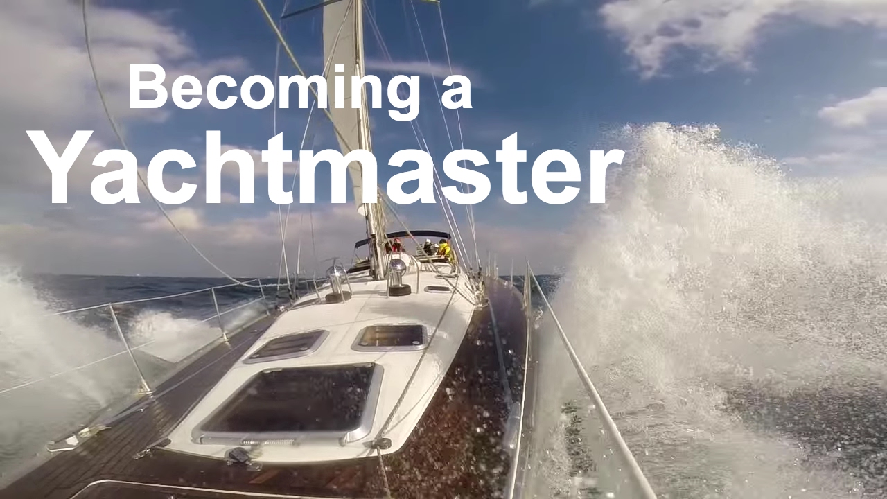 Fast Track RYA Yachtmaster Offshore Course - Competent Crew Week near ...