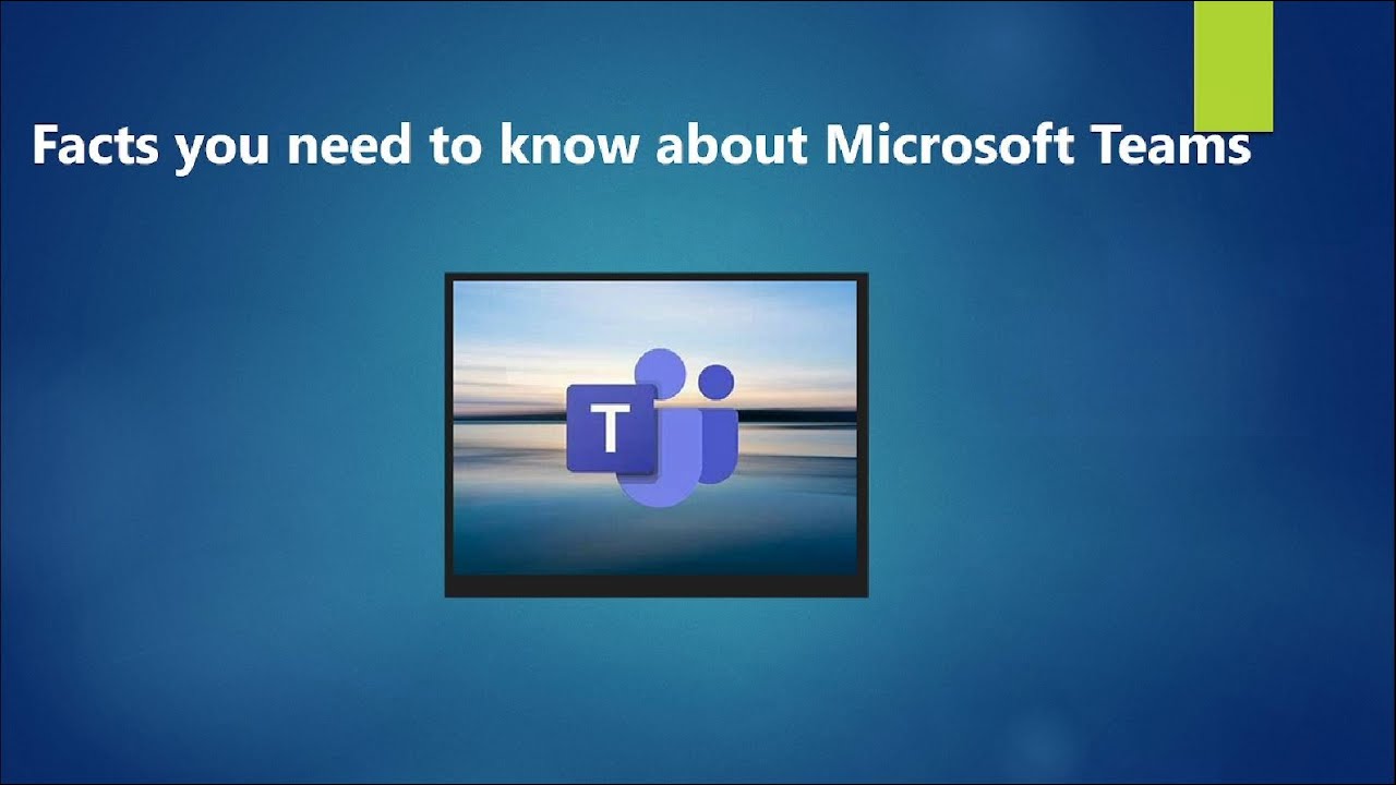 Essential Facts Every Microsoft Teams User, Admin and Support Engineer ...