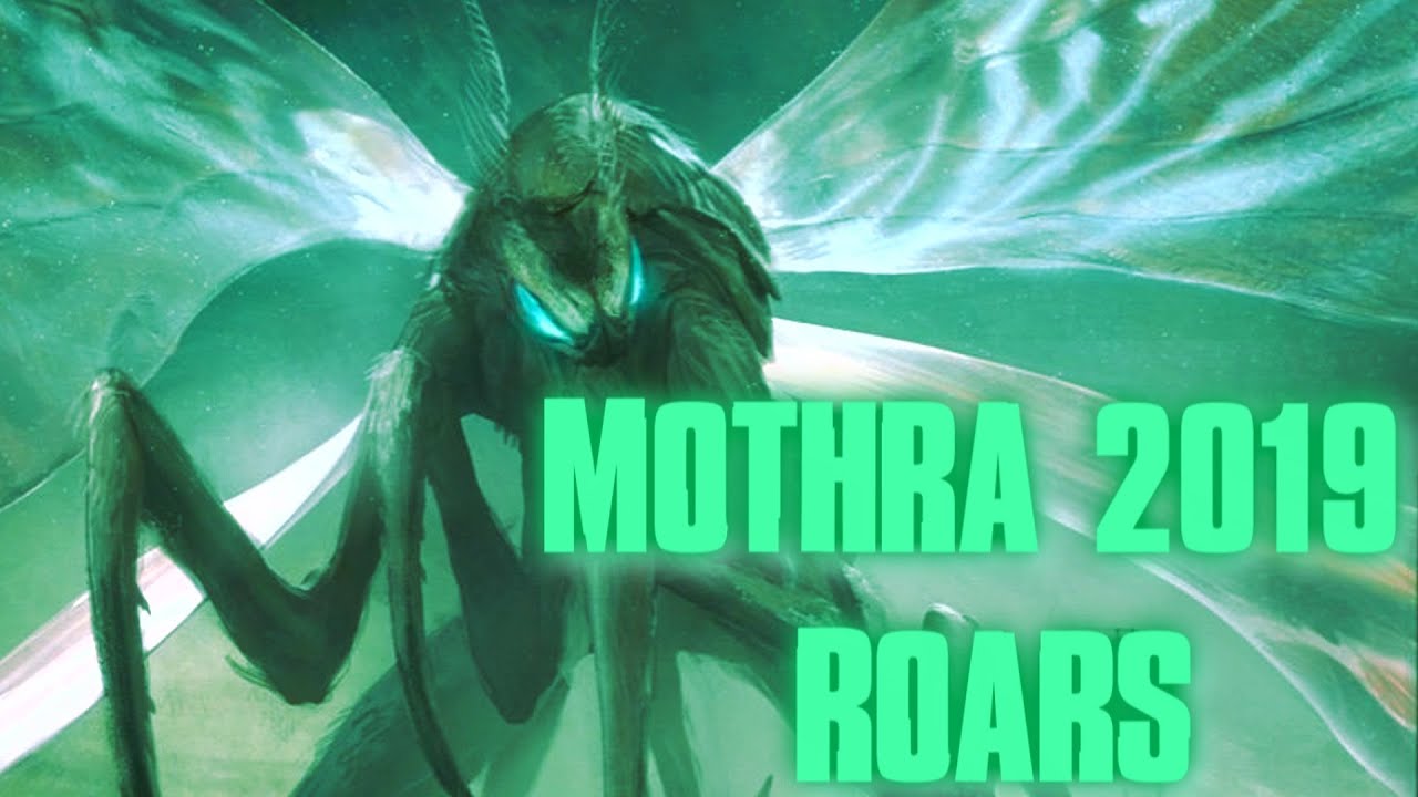 Mothra 2019 Roars - YouTube