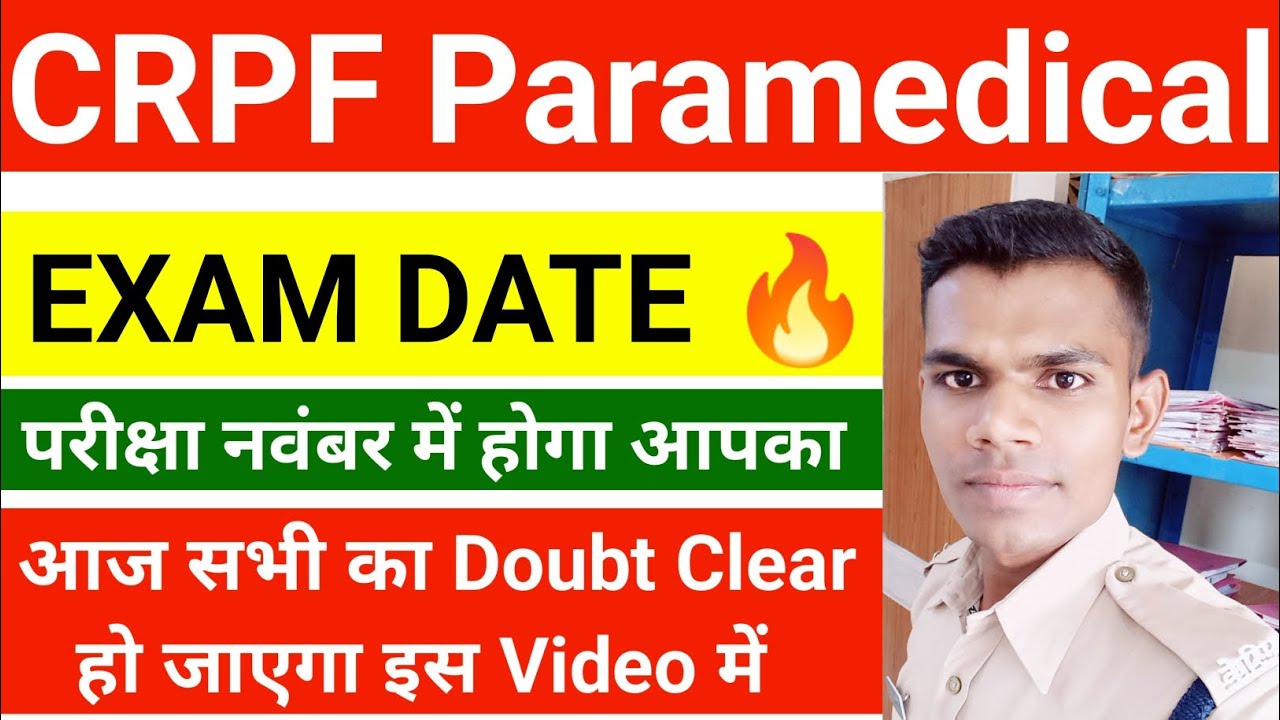 CRPF Paramedical Exam Date CRPF Paramedical Staff Admit Card 2022 crpf-paramedical-exam-date-crpf-paramedical-staff-admit-card-2022