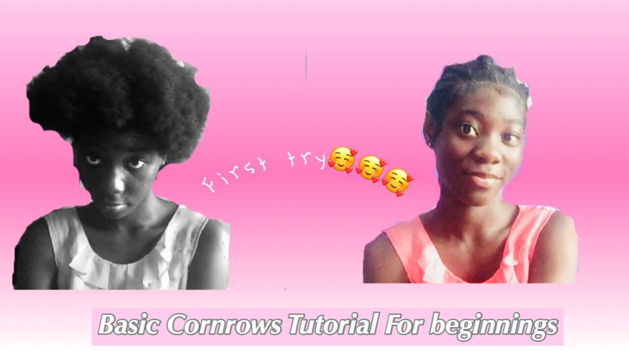 Basic Cornrows Tutorial For Beginnings (Natural hair) - YouTube