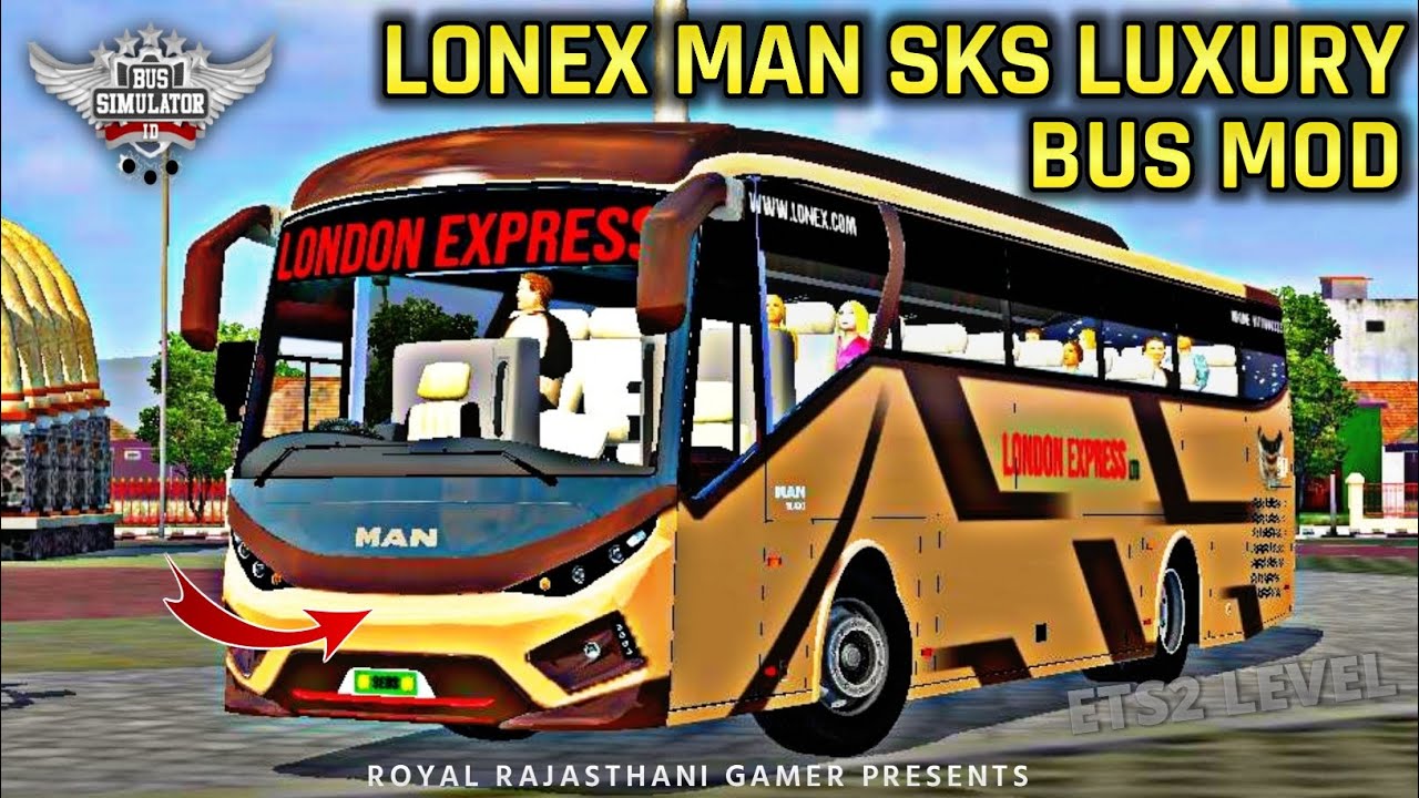 download Lonex Man Sks Luxury Bus Mod For Bussid 😍| Bussid V3.7.1 - YouTube