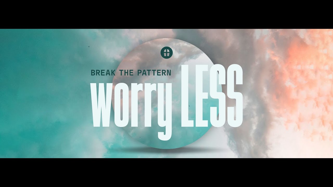 II. Worry Less - What is the Real Worry of Worry? - YouTube