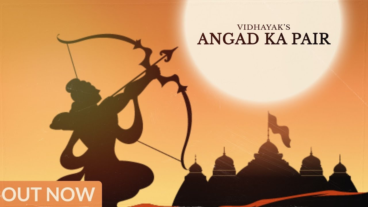 Angad Ka Pair - VIDHAYAK | Prod. By PK Pandit | Official Lyric Video ...