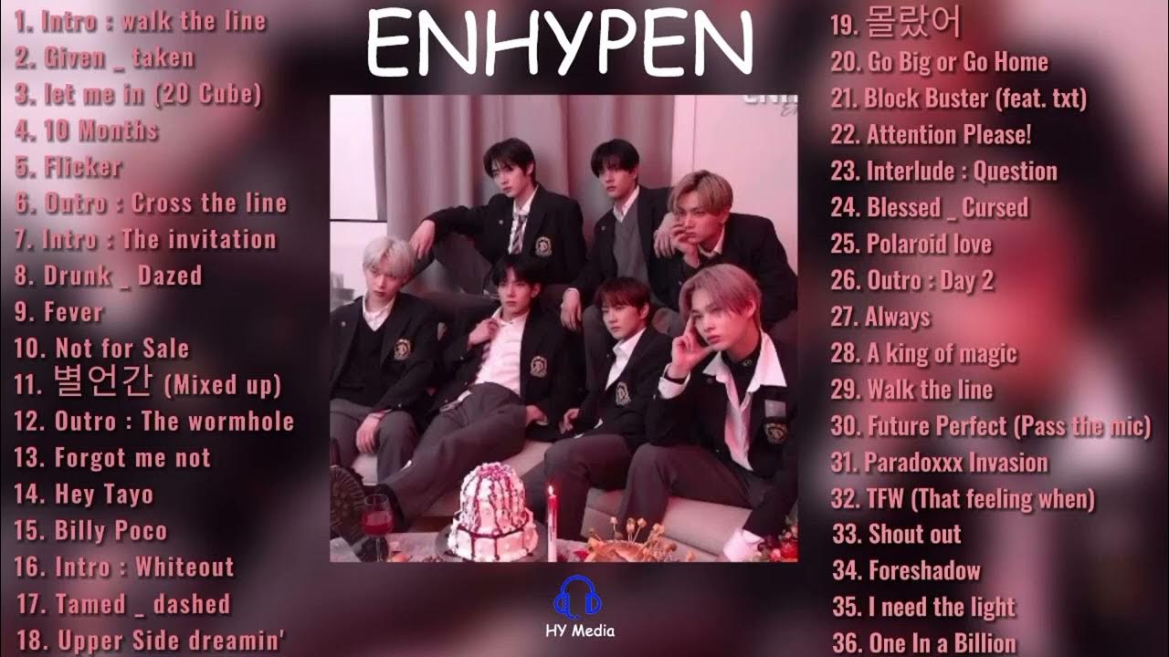 E N H Y P E N ~ ALL SONGS PLAYLIST 2022 ENHYPEN 日本語 最新ベストヒットメドレー 2022 - ENHYPEN 日本語メドレー2022 ...