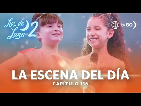 Luz de Luna 2: Luz y Gianina se enfrentaron en el concurso de talentos (Capítulo n° 116)