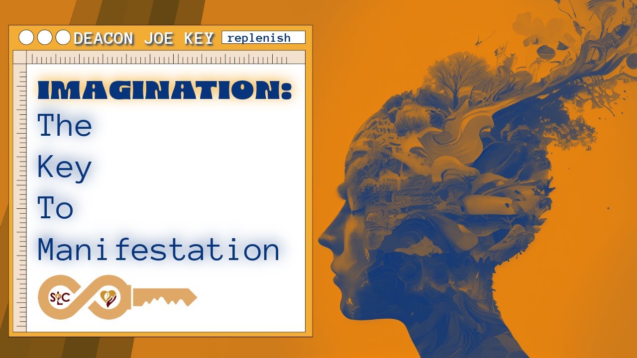 Imagination: The Key To Manifestation // Deacon Joseph Key - YouTube